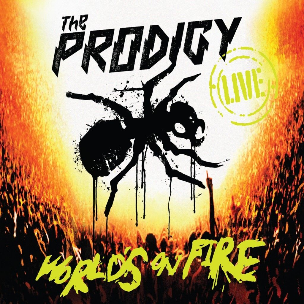 World's On Fire | Discografía de The Prodigy - LETRAS.COM